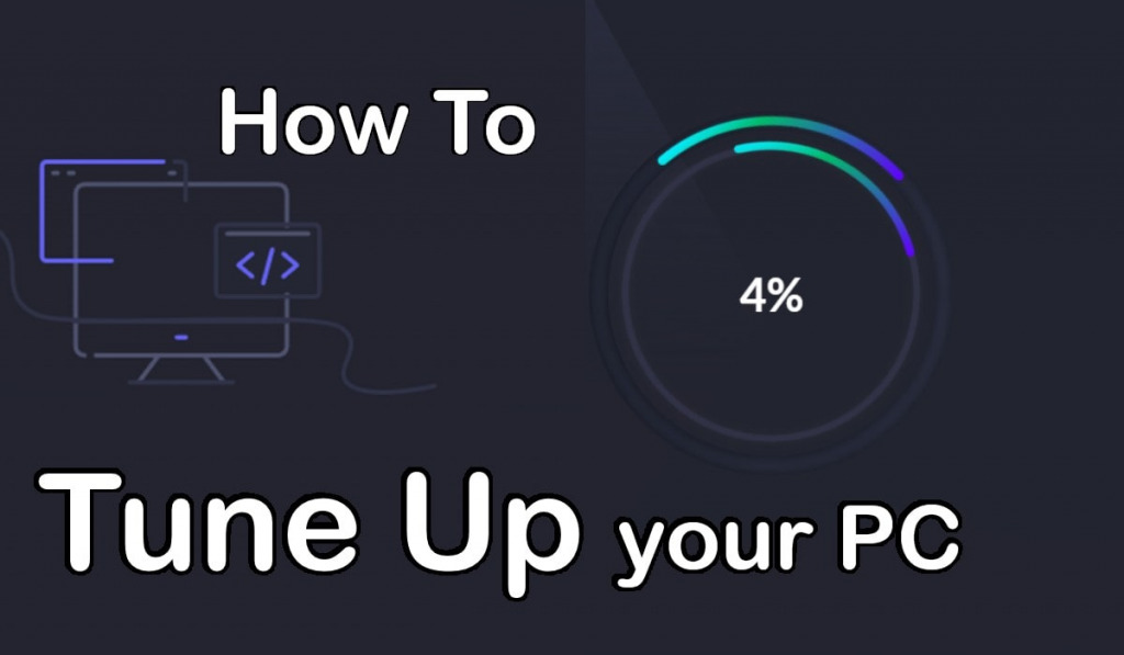Does Your PC Need a Tune Up? How to Tune-up Correctly