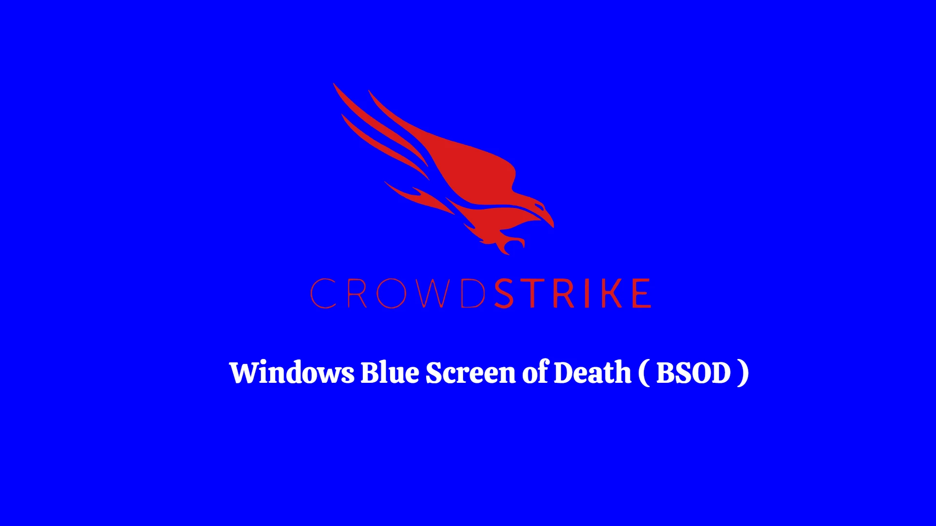 Crowdstrike Outage: CrowdStrike's Role in Windows BSOD